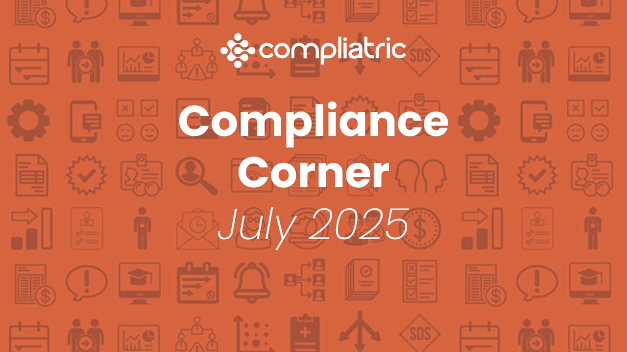 Compliance Corner July 2025 › Compliatric